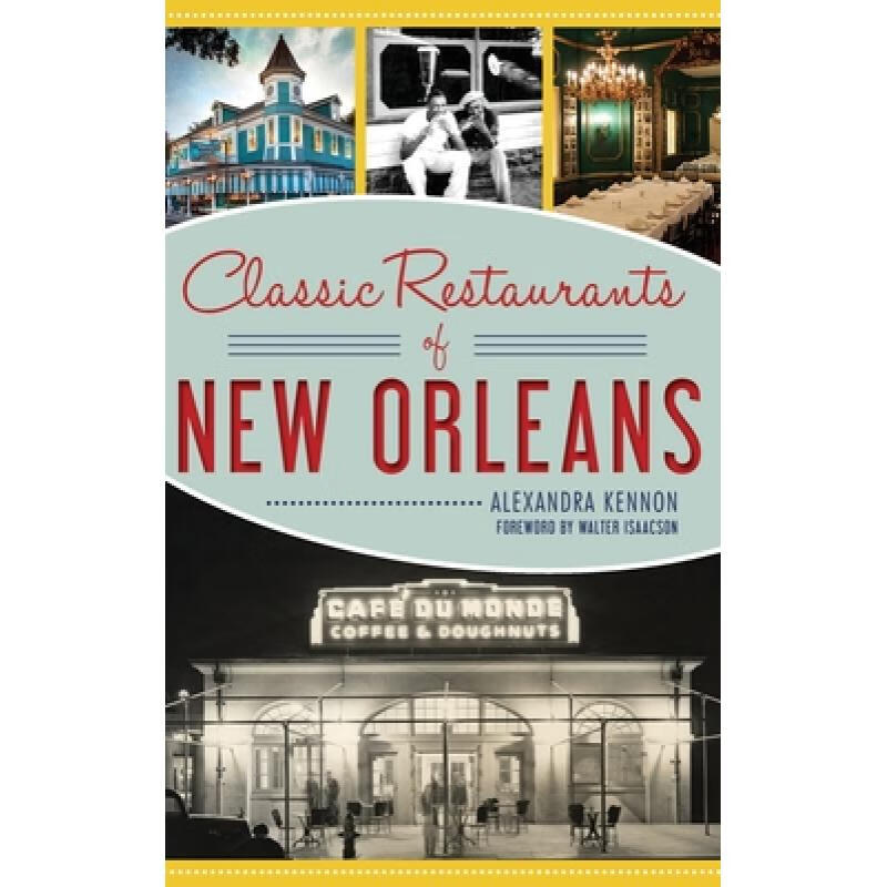 Classic Restaurants of New Orleans