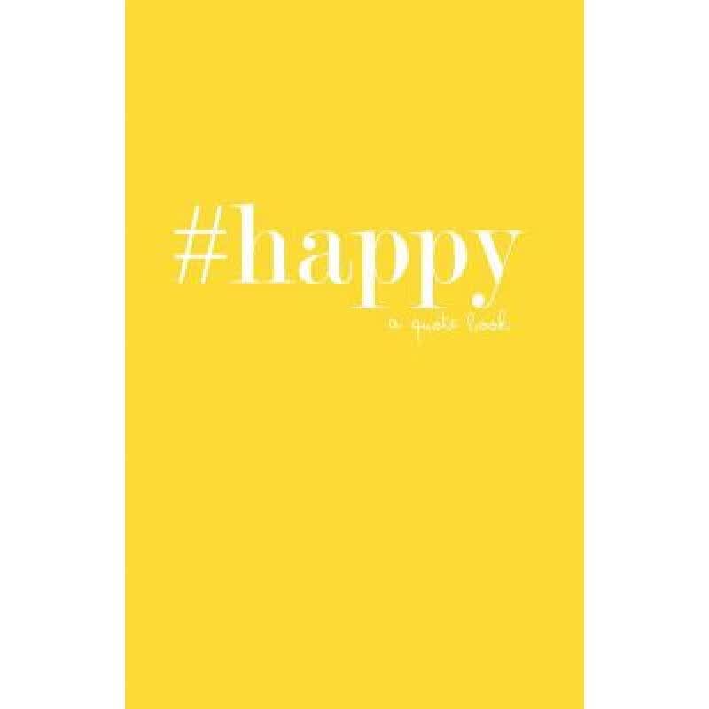 #happy: a quote book