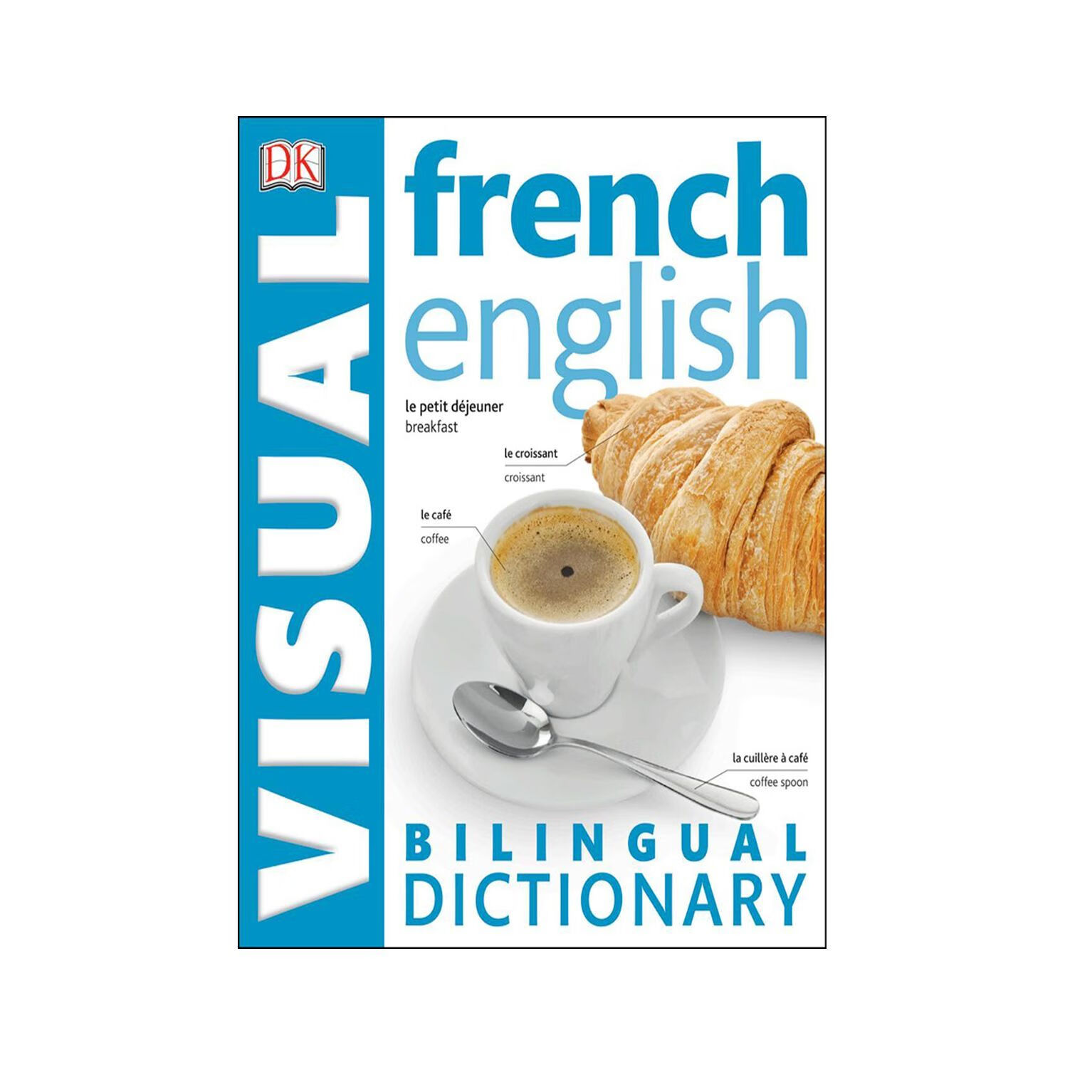 French-English Bilingual Visual Dictionary