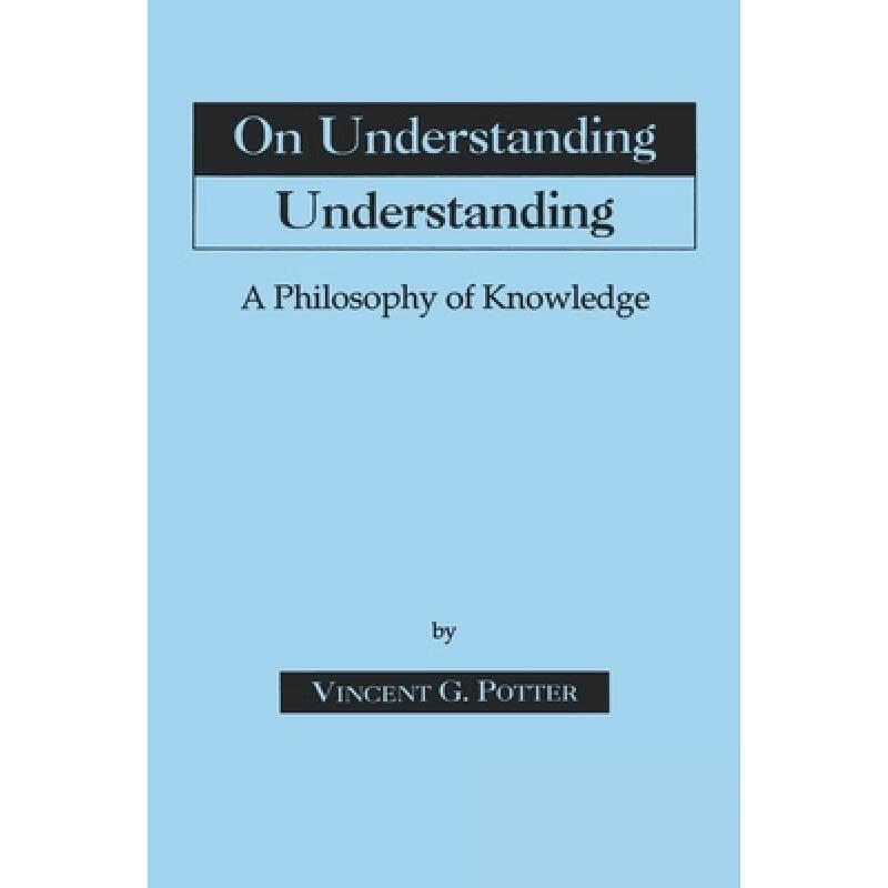 On Understanding Understanding: Philosophy o...
