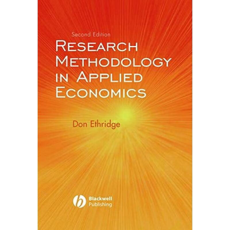 Research Methodology In Applied Economics 2E - Organizing, Planning And Conducting Economic Re...