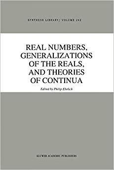 Real Numbers, Generalizations of the Reals, and Theories of Continua