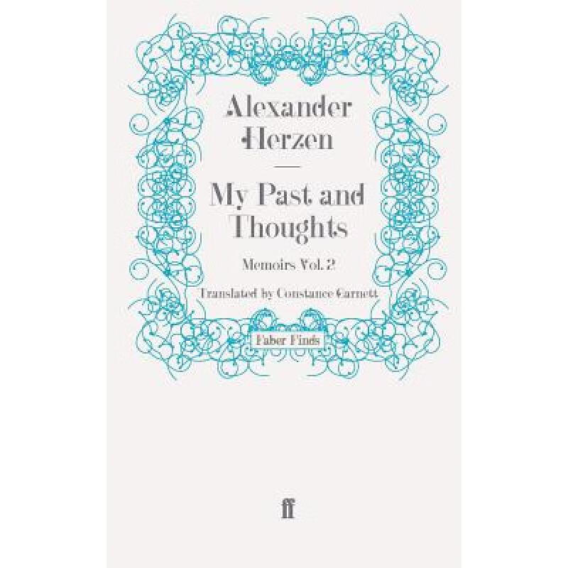 My Past and Thoughts: Memoirs Volume 2