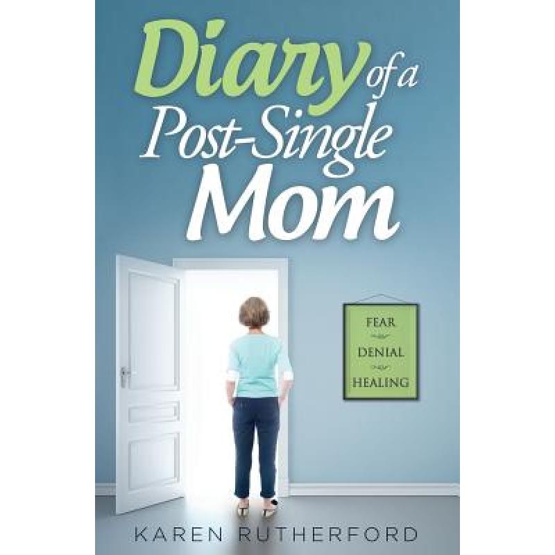 Diary of a Post-Single Mom