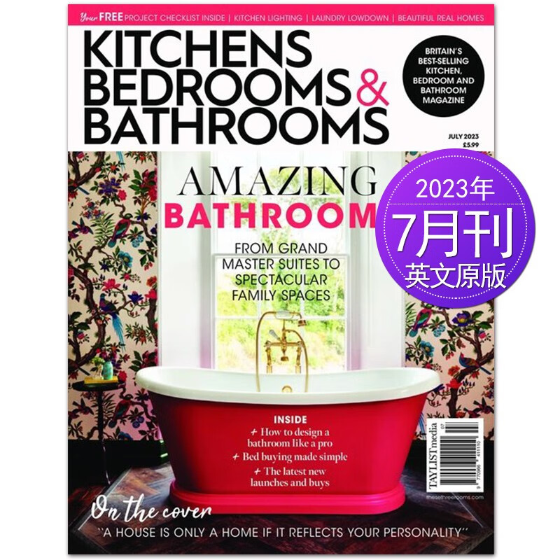 【单期可选】Kitchens Bedrooms&Bathrooms 2023年月刊英国厨房卫浴装修设计杂志 2023年7月刊