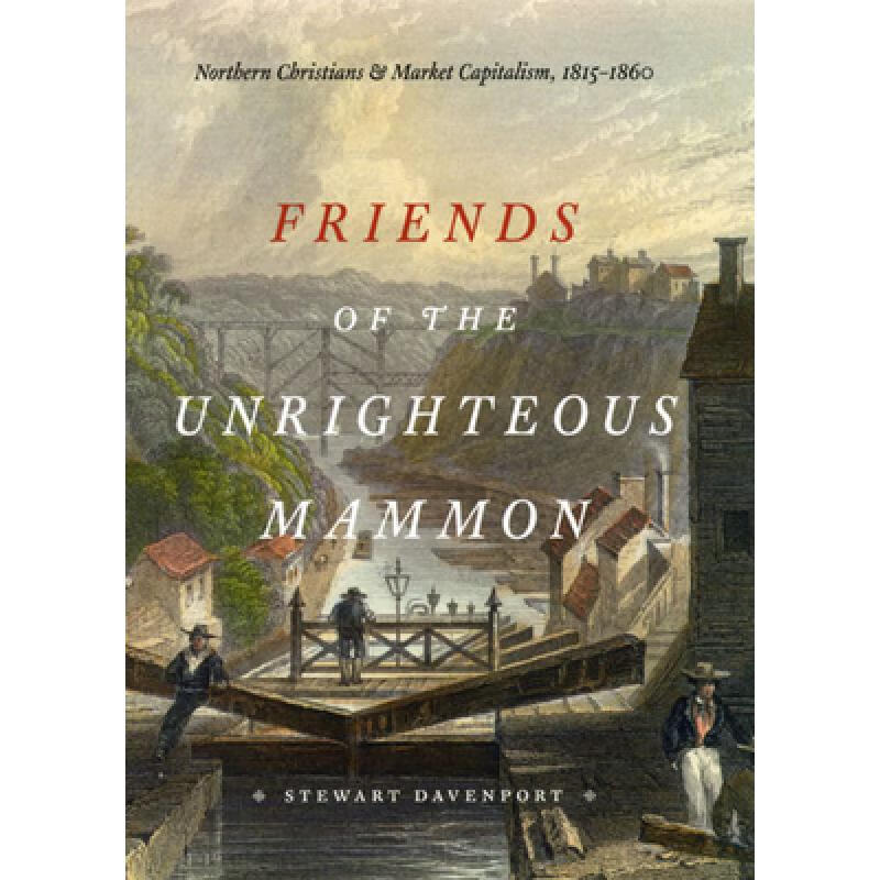 Friends of the Unrighteous Mammon: Northern ...