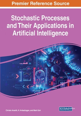 Stochastic Processes and Their Applications in Artificial Intelligence