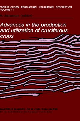 Advances in the Production and Utilization of Cruciferous Crops