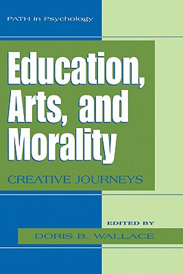 Education, Arts, and Morality