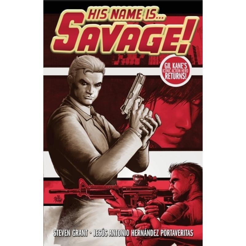 His Name Is... Savage!