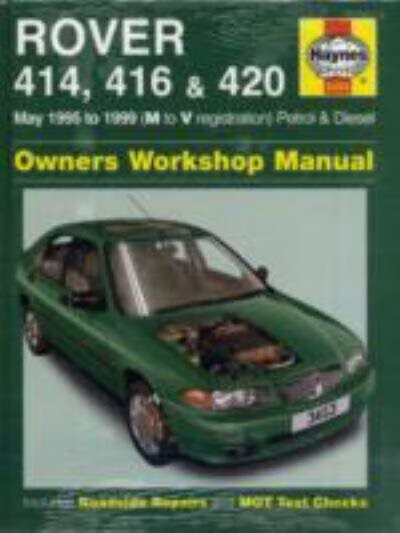Rover 414, 416 & 420 Petrol & Diesel (May 95 - 99) Haynes Repair Manual