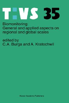Biomonitoring: General and Applied Aspects on Regional and Global Scales