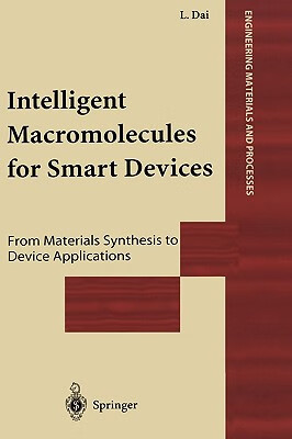 Intelligent Macromolecules for Smart Devices