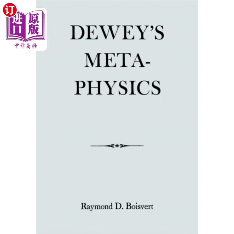 海外直订Dewey's Metaphysics 杜威的形而上学