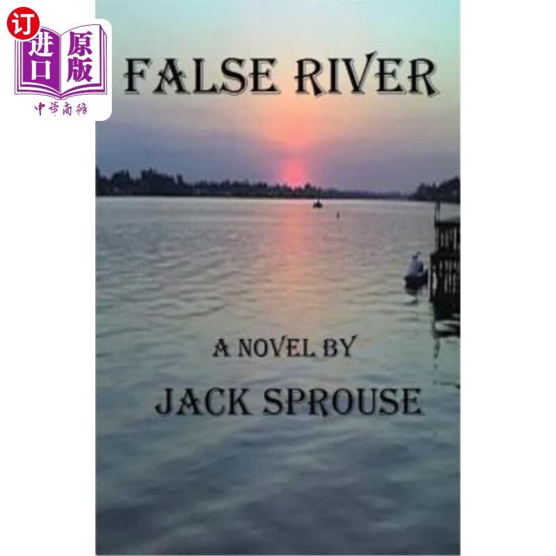 海外直订False River 假河
