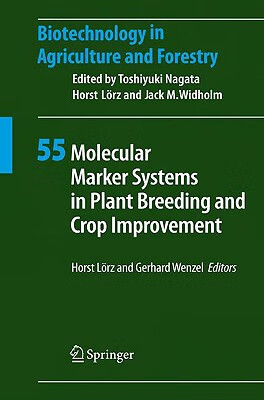 Molecular Marker Systems in Plant Breeding and Crop Improvement