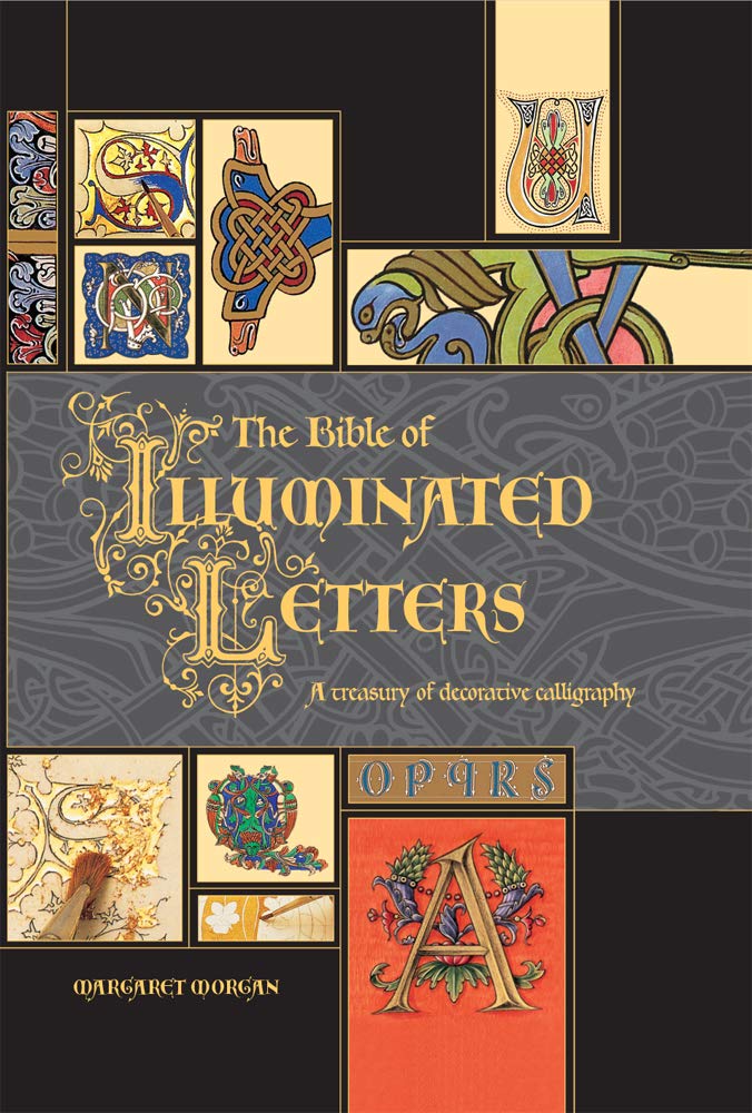现货 The Bible of Illuminated Letters: A treasury of decorative calligraphy 英文原版 软精装 发光字母圣jing：装饰书法宝库