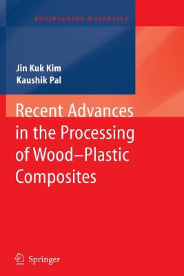 Recent Advances in the Processing of Wood-Plastic Composites