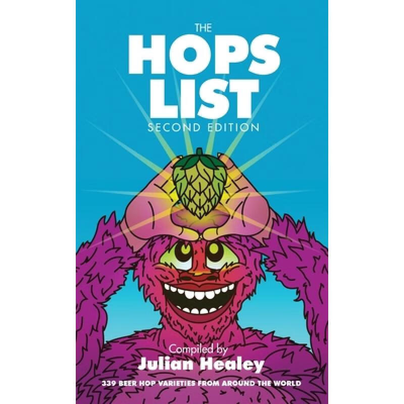 The Hops List: 339 Beer Hop Varieties From A...