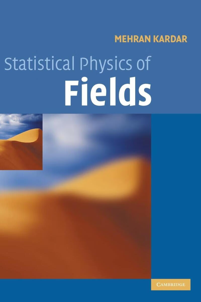 Statistical Physics of Fields 场的统计物理学 版 英文书 平装