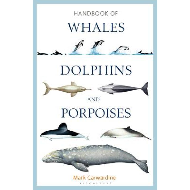 现货 鲸鱼、海豚和鼠海豚手册 Handbook of Whales, Dolphins and...