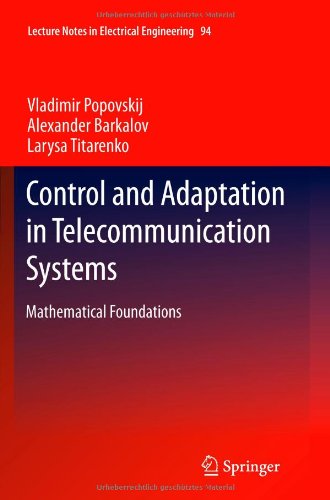 Control and Adaptation in Telecommunication Systems