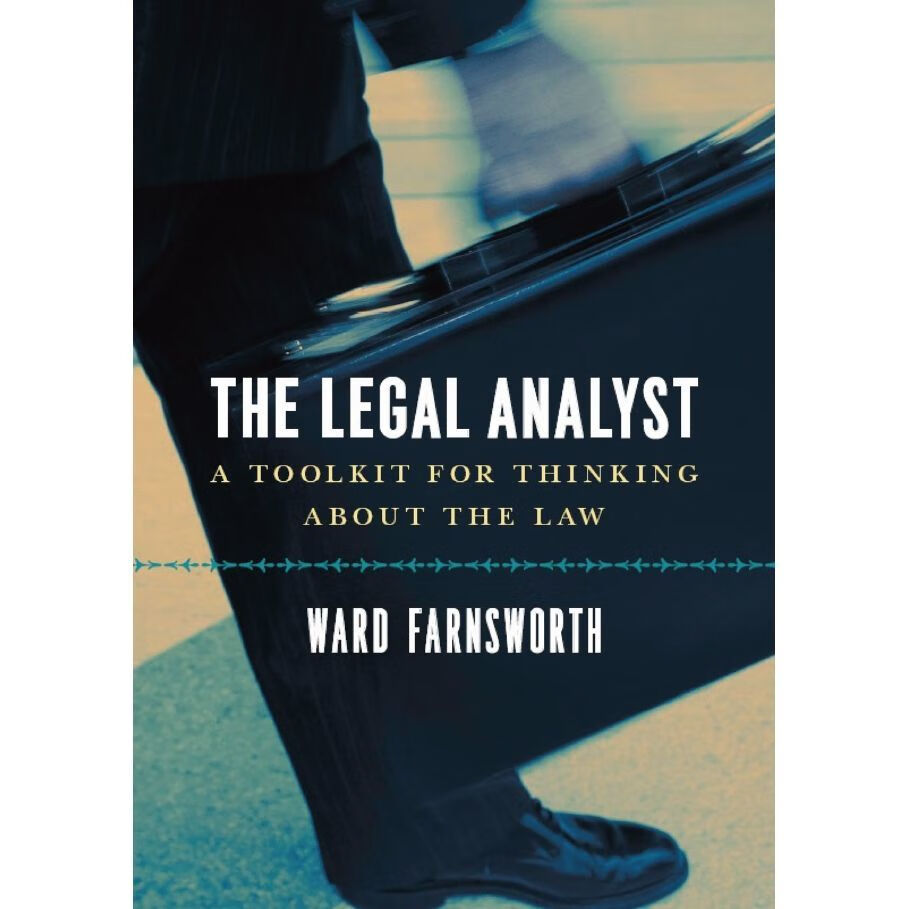 The legal analyst_ a toolkit for thinking about the law 通用