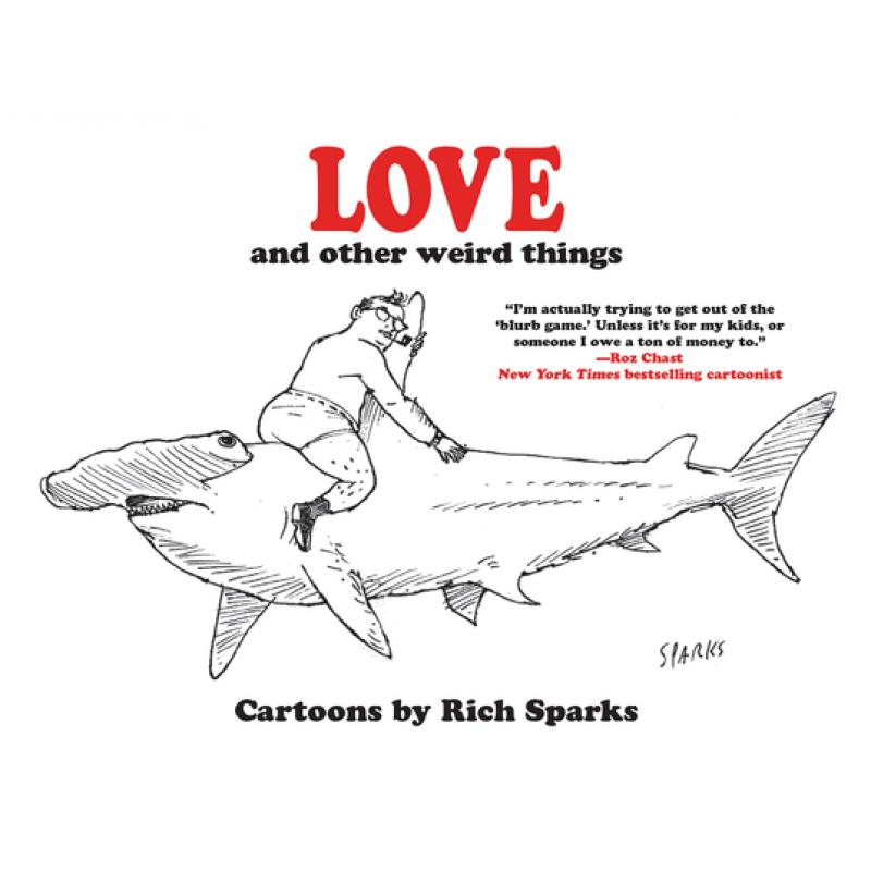 Love and Other Weird Things