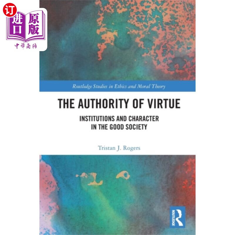 海外直订Authority of Virtue 美德的权威