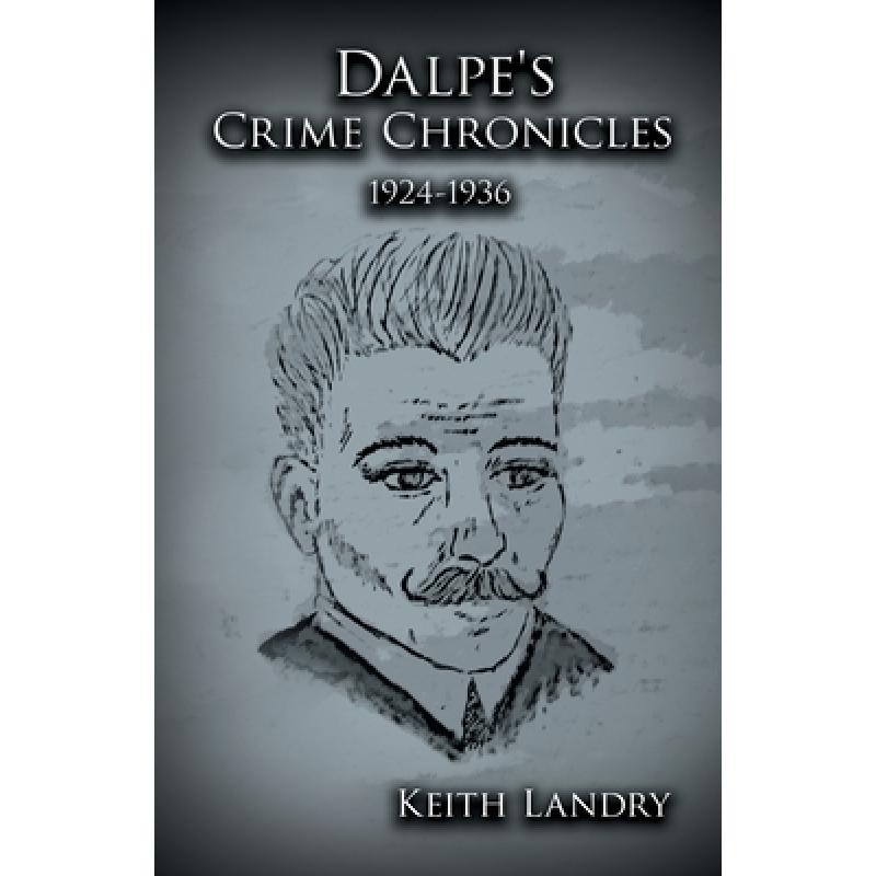 Dalpe's Crime Chronicles