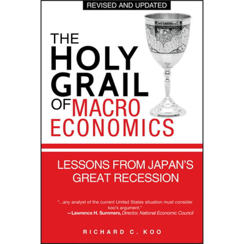 The Holy Grail Of Macroeconomics (Revised Edition) - Lessons From Japan'S Great Recession [Wil...