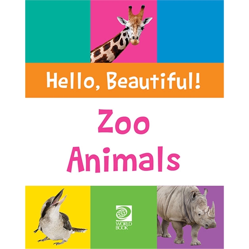 Hello, Beautiful!: Zoo Animals