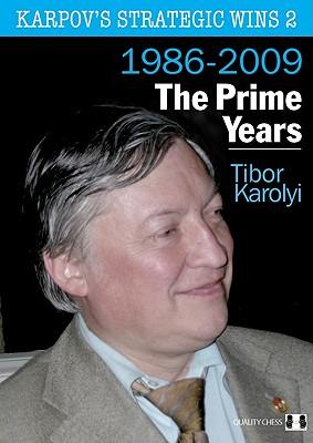 Karpov's Strategic Wins: The Prime Years 1986-20