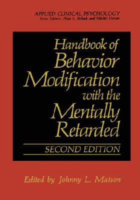 Handbook of Behavior Modification with the Mentally Retarded