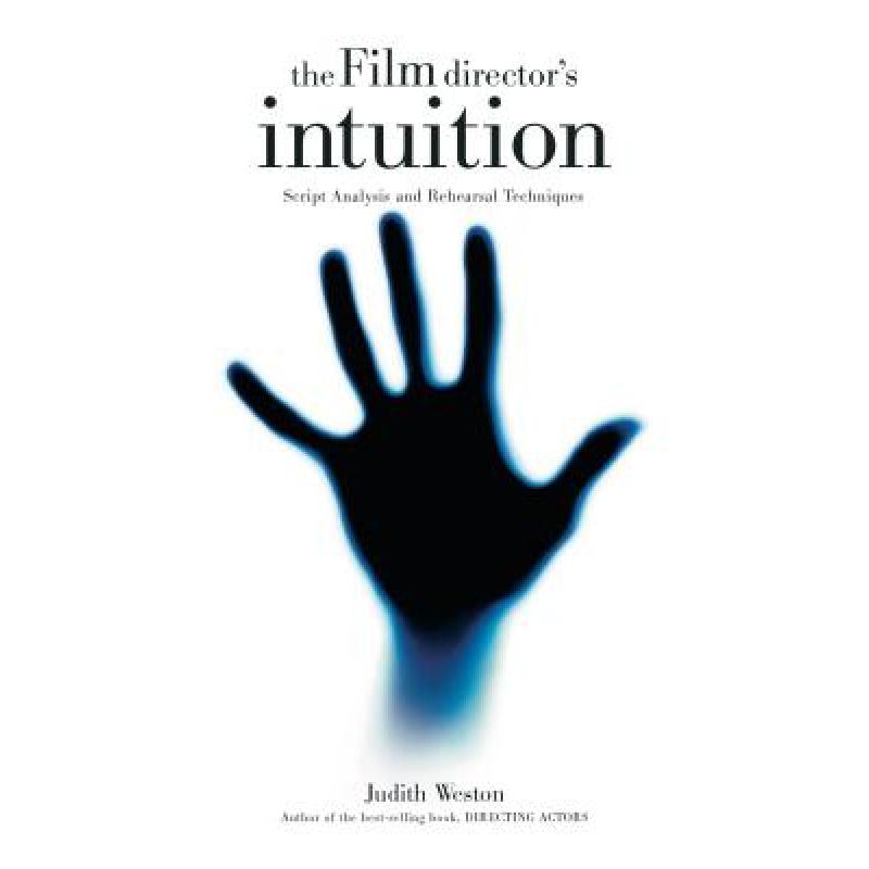 The Film Director's Intuition: Script Analys...