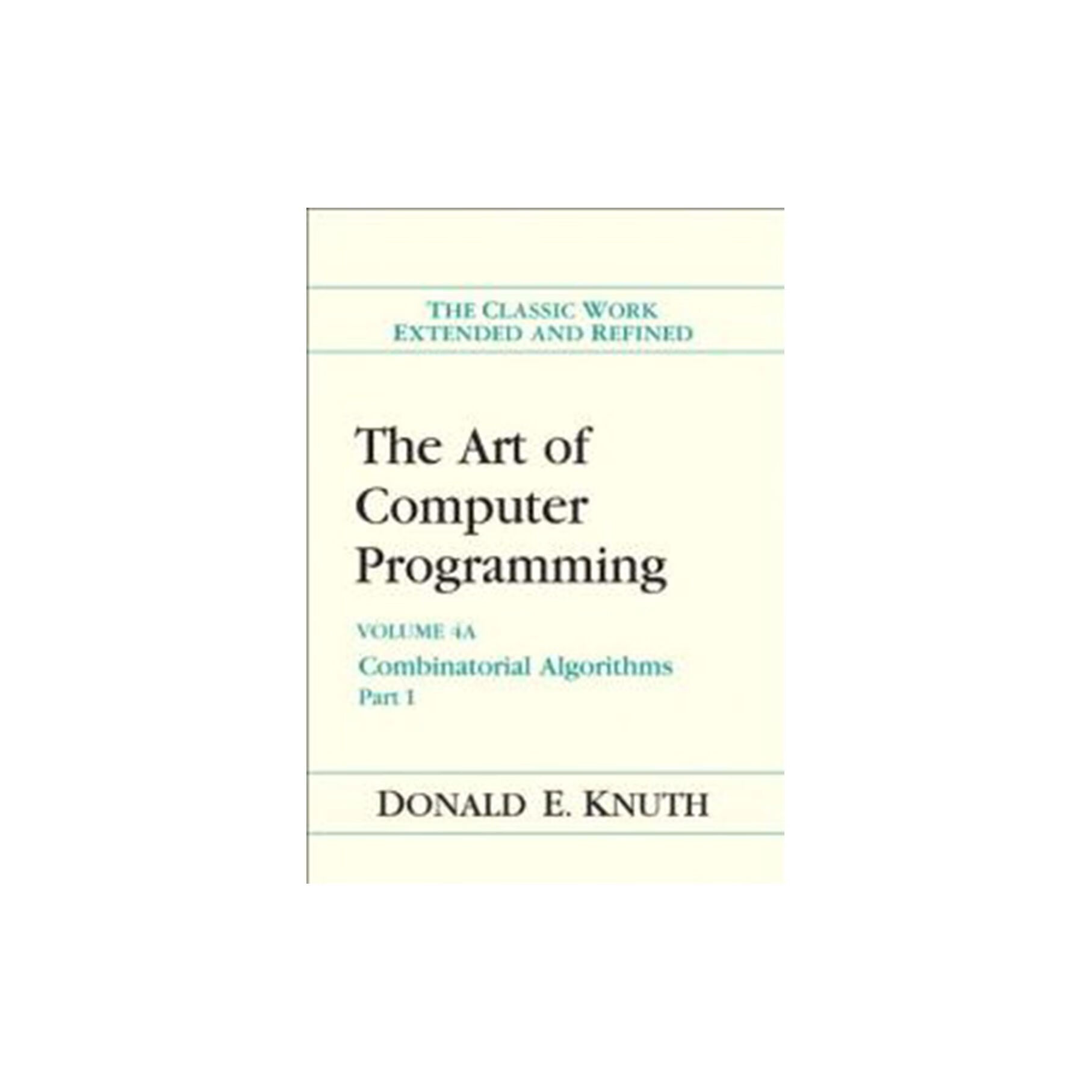 The Art of Computer Programming, Vol. 1-4 The Art Vol. 4