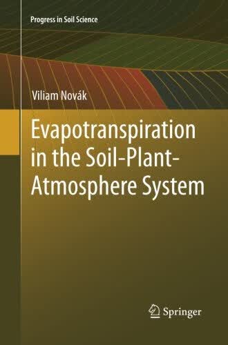 Evapotranspiration in the Soil-Plant-Atmosphere System
