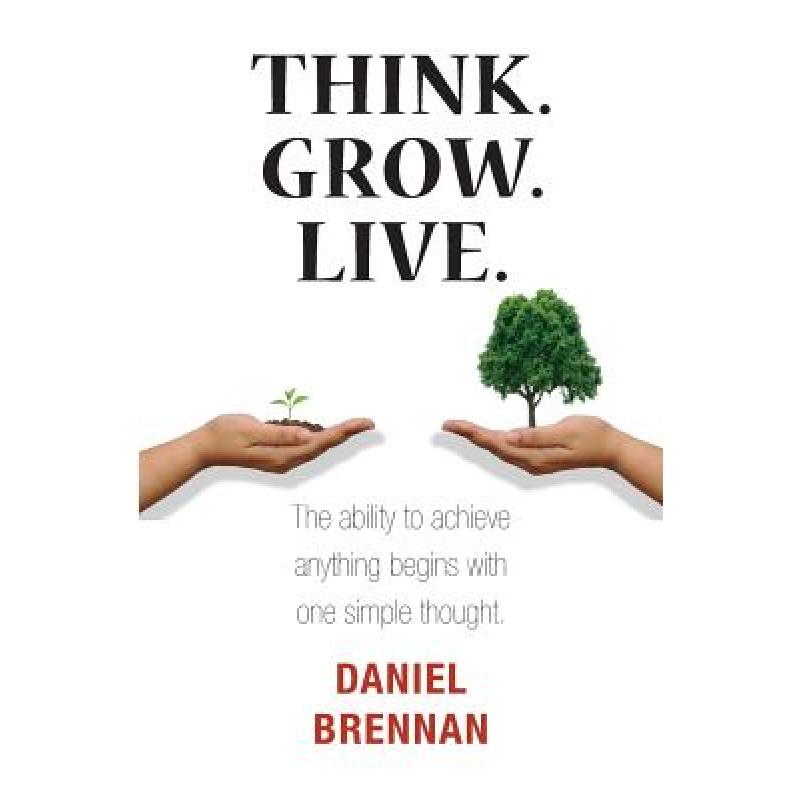 Think. Grow. Live.