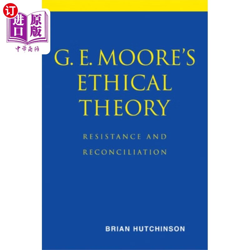 海外直订G. E. Moore's Ethical Theory 摩尔的伦理理论
