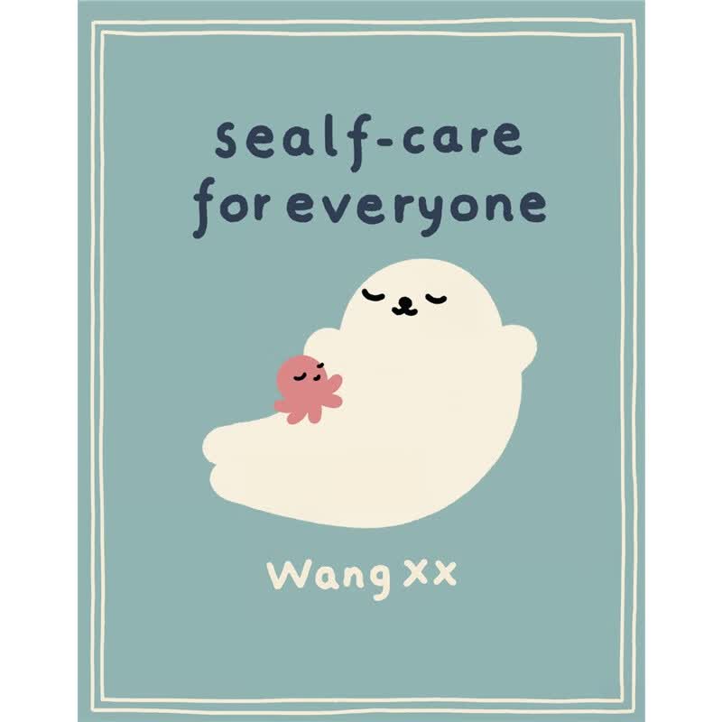预售 插画师王XX的新作 Sealf-Care for Everyone: Thoughts of an Ordinary Seal 治愈系阅读 预计11月下旬到货