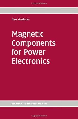 Magnetic Components for Power Electronics