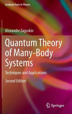 Quantum Theory of Many-Body Systems: Techniques