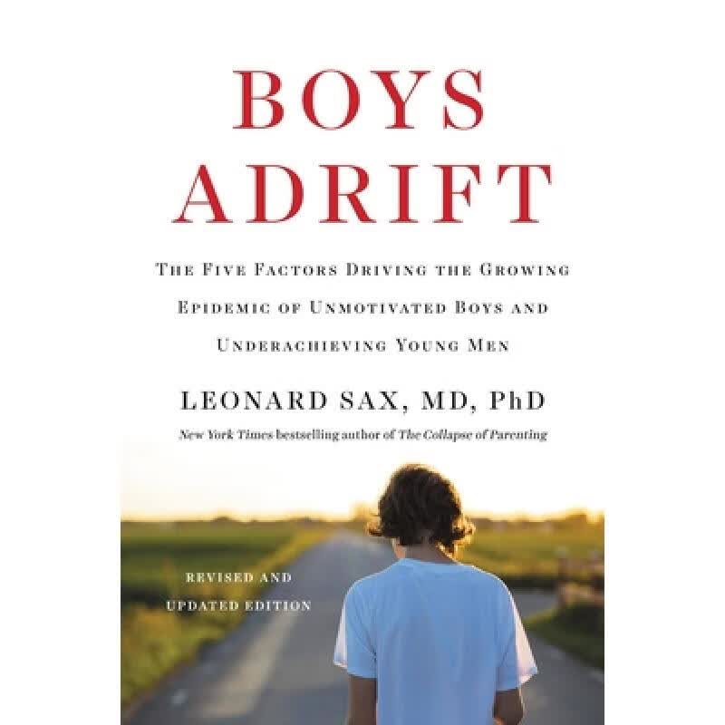 Boys Adrift: The Five Factors Driving the Gr...