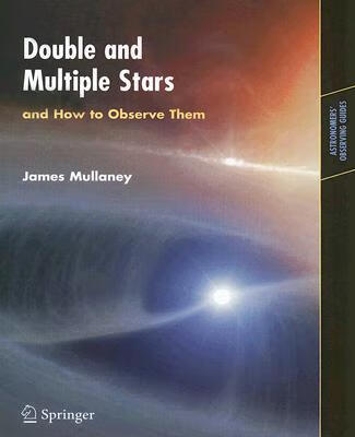 Double & Multiple Stars, and How to Observe Them