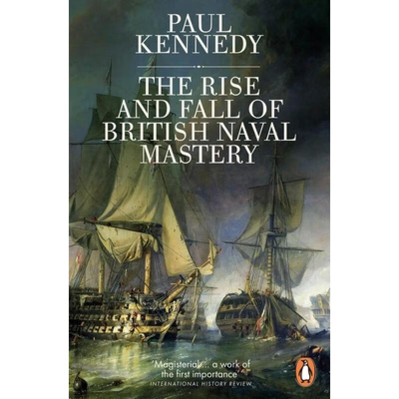 The Rise and Fall of British Naval Mastery