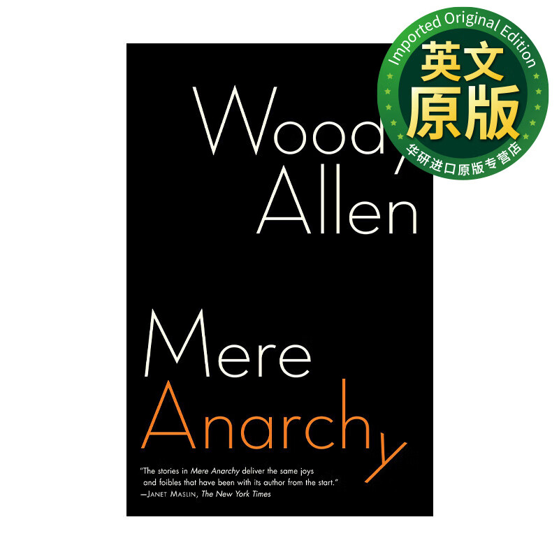 乱象丛生 英文原版 Mere Anarchy Woody Allen伍迪·艾伦 英文版