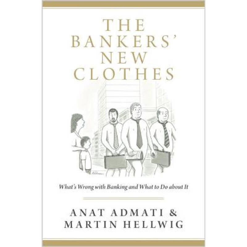 现货 失控的银行 The Bankers' New Clothes: What's Wrong...