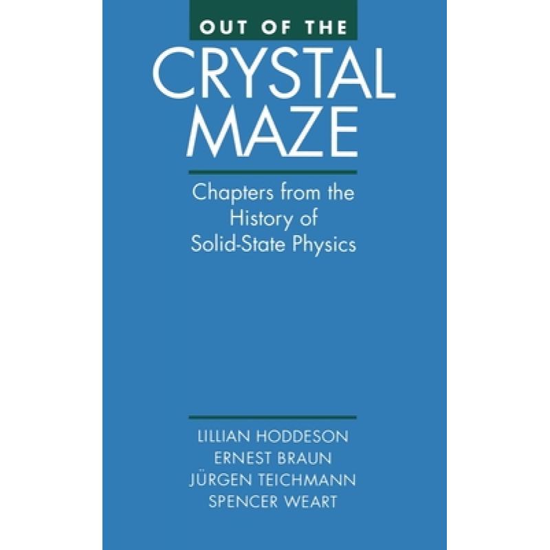 Out of the Crystal Maze: Chapters from the H...