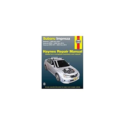 Subaru Impreza (02-11), WRX (02-14) and STI (04-14) Haynes Repair Manual