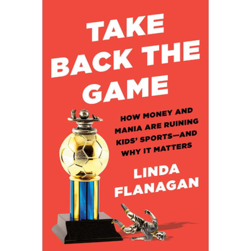 Take Back The Game: How Money and Mania Are ...